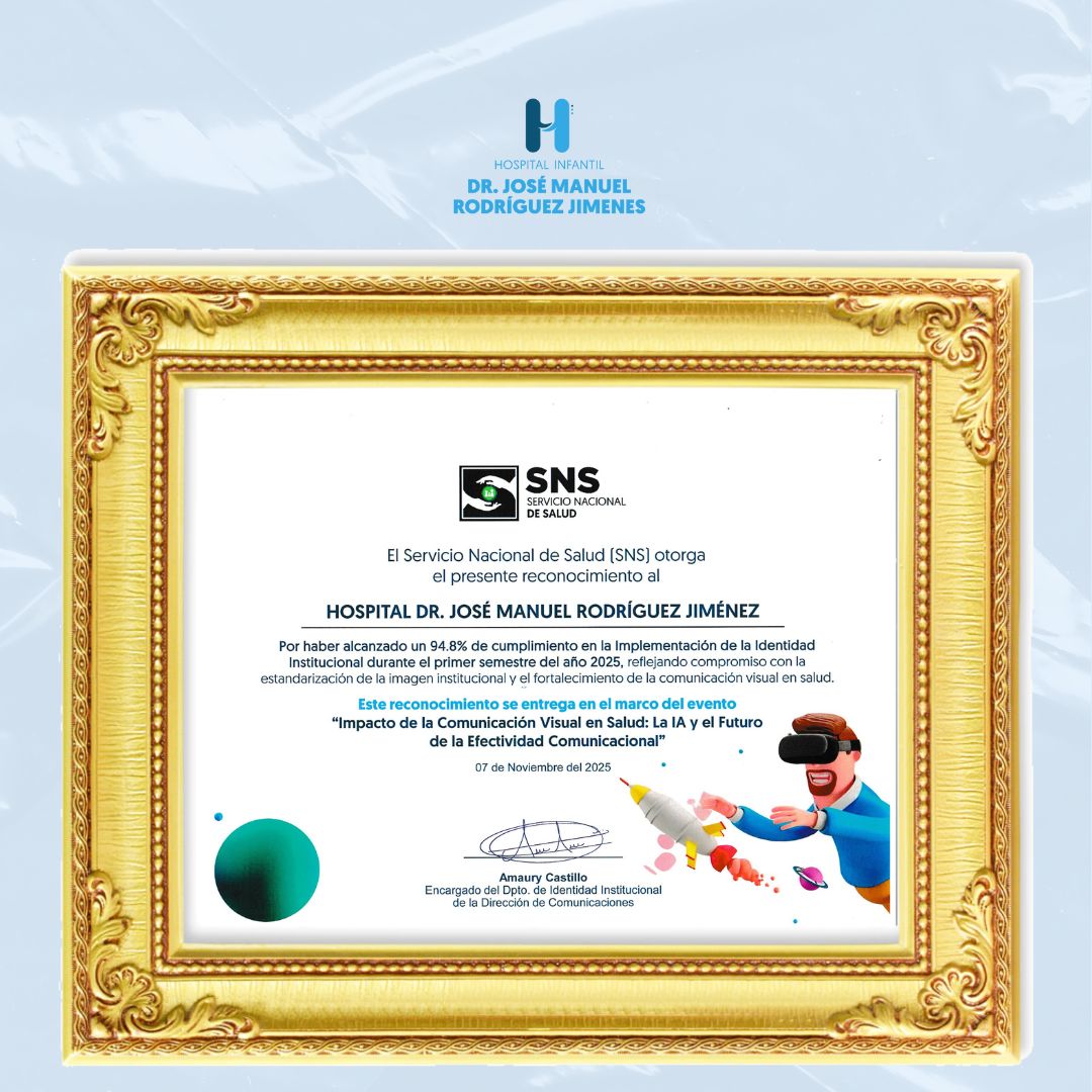 Hospital Infantil Dr. José Manuel Rodríguez Jimenes es reconocido por ...